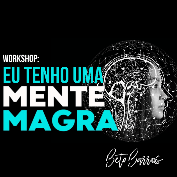 Workshop: Eu tenho uma MENTE MAGRA em Brasília - Sympla