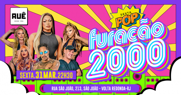 FURACÃO 2000 | SEXTA POP (31/03) em Volta Redonda - Sympla