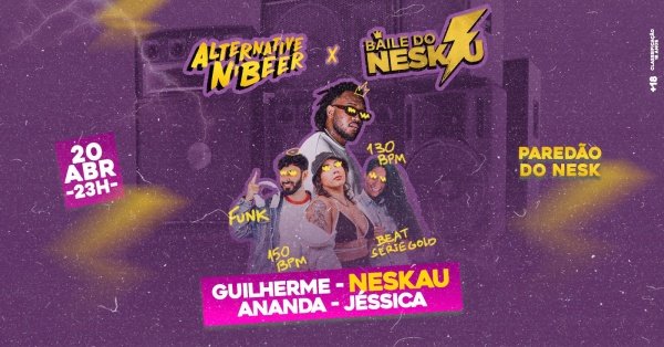 ALTERNATIVE + BAILE DO NESKAU em Macaé - Sympla
