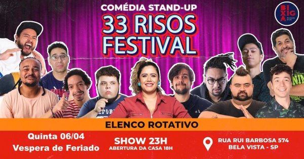 VESPERA DE FERIADO - 33 RISOS - FESTIVAL - STANDUP COMEDY em São Paulo ...
