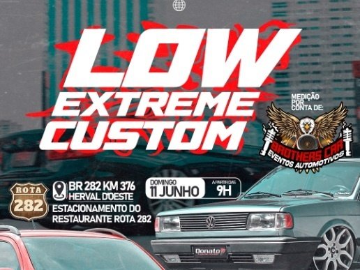 LOW EXTREME CUSTOM em Herval d'Oeste - Sympla