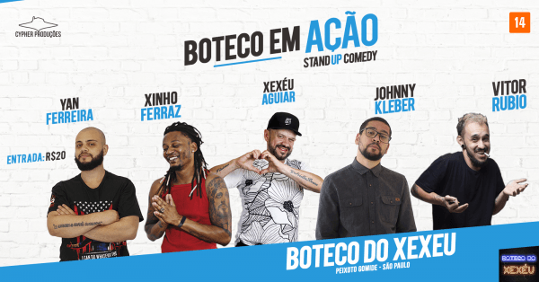 BOTECO EM AÇÃO - STAND UP COMEDY - BOTECO DO XÉXEU #4 em São Paulo - Sympla