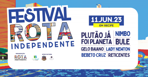 FESTIVAL ROTA INDEPENDENTE em Recife - Sympla