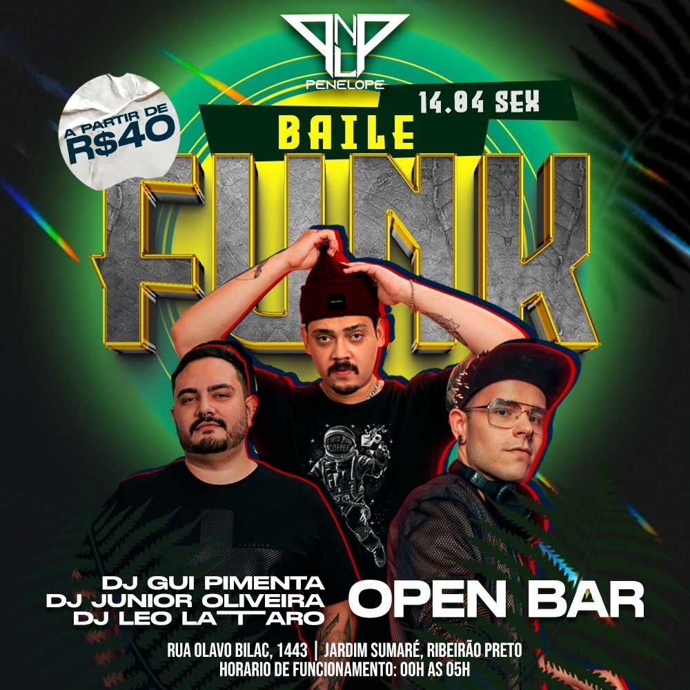 Baile Funk - Open Bar - $40 antecipado! em Ribeirão Preto - Sympla