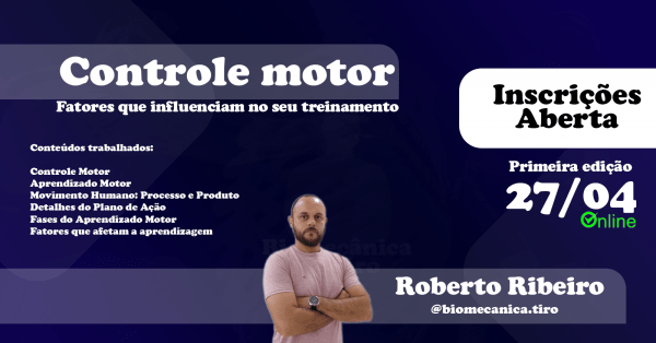 CONTROLE MOTOR - FATORES QUE INFLUENCIAM NO TREINAMENTO. - online - Sympla