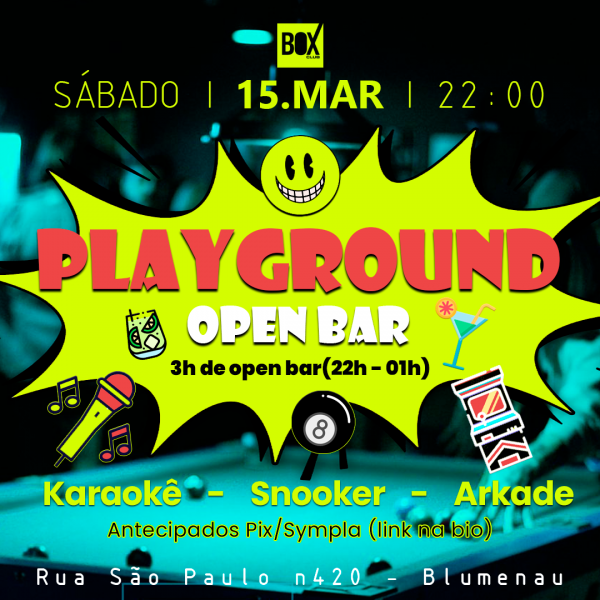 PLAYGROUND Open Bar em Blumenau - Sympla
