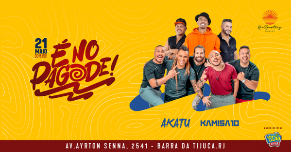 É NO PAGODE! | KAMISA 10 & AKATU em Rio de Janeiro - Sympla