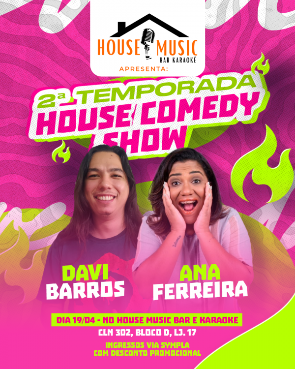 HOUSE COMEDY SHOW em Brasília - Sympla