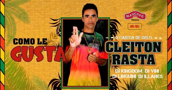 ¿COMO LE GUSTA? apresenta CLEITON RASTA em Belo Horizonte - Sympla