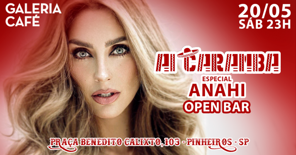 AI CARAMBA | OPEN BAR (Especial Anahi) em São Paulo - Sympla