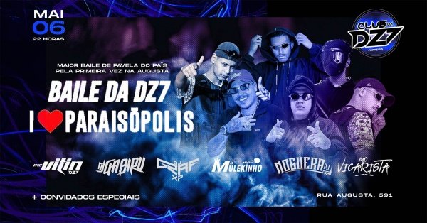 Baile da DZ7 em São Paulo - Sympla