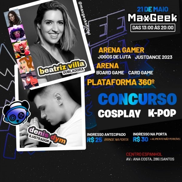 Max Geek 2023 em Santos - Sympla