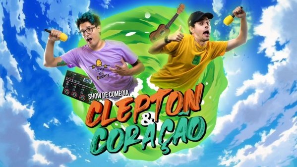 CLEPTON E CORAÇÃO - SHOW DE COMÉDIA em Canoas - Sympla