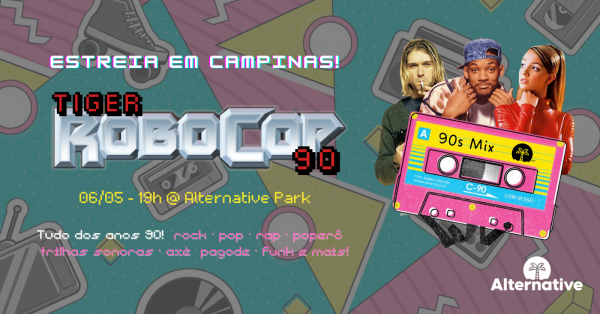 Tiger Robocop 90 - Estreia em Campinas no Alternative Park em Campinas ...