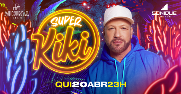 SUPER KIKI | 20.ABR em Manaus - Sympla