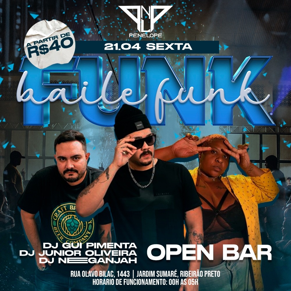 Baile Funk - Open Bar - $40 antecipado! em Ribeirão Preto - Sympla
