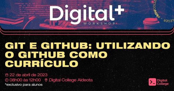 Digital Plus | Git e Github: utilizando o Github como currículo | Sede Aldeota em Fortaleza - Sympla