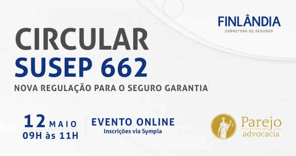 CIRCULAR SUSEP 662: Nova regulação para o seguro garantia! - online ...