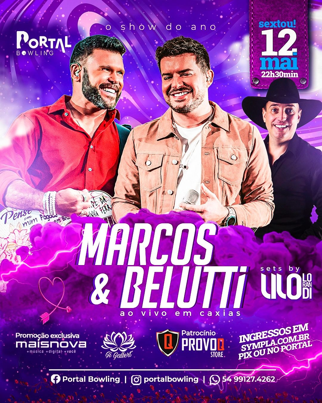 MARCOS E BELUTTI - SHOW NACIONAL NO PORTAL BOWLING SEXTA DIA 12/05 em ...