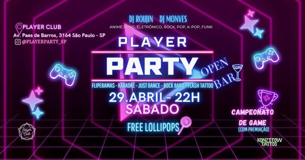PLAYER PARTY - OPEN BAR, FLIPERAMAS, KARAOKE E GAMES em São Paulo - Sympla