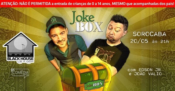 JOKE BOX em Sorocaba - COM JOÃO VALIO E EDSON JUNIOR - STAND UP COMEDY ...