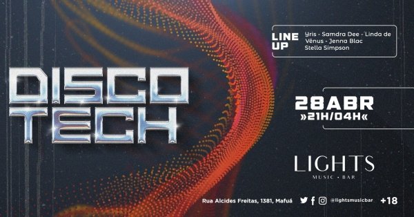 Lights Music Bar: DISCOTECH em Teresina - Sympla