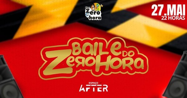 Baile do Zero Hora em São João del Rei - Sympla