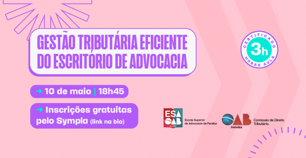 GESTÃO TRIBUTÁRIA EFICIENTE DO ESCRITÓRIO DE ADVOCACIA. em João Pessoa - Sympla