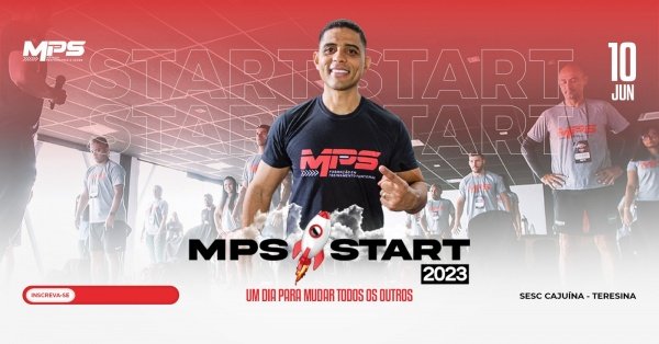 MPS START 2023 - UM DIA PARA MUDAR TODOS OS OUTROS em Teresina - Sympla