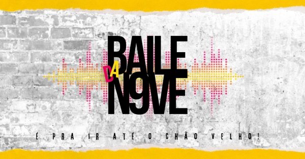 BAILE da N9VE em Salvador - Sympla