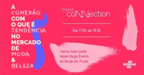 TREND CONNECTION em Frutal - Sympla