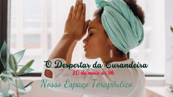 O Despertar da Curandeira em Florianópolis - Sympla