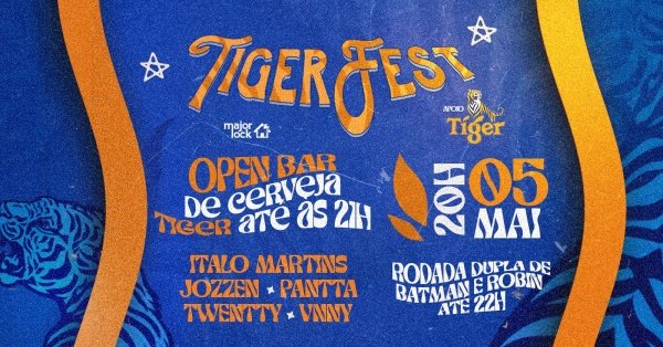 TigerFest - 05/05 - Major Lock em Belo Horizonte - Sympla