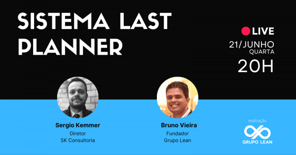 SISTEMA LAST PLANNER - Grupo Lean Live #27 - online - Sympla
