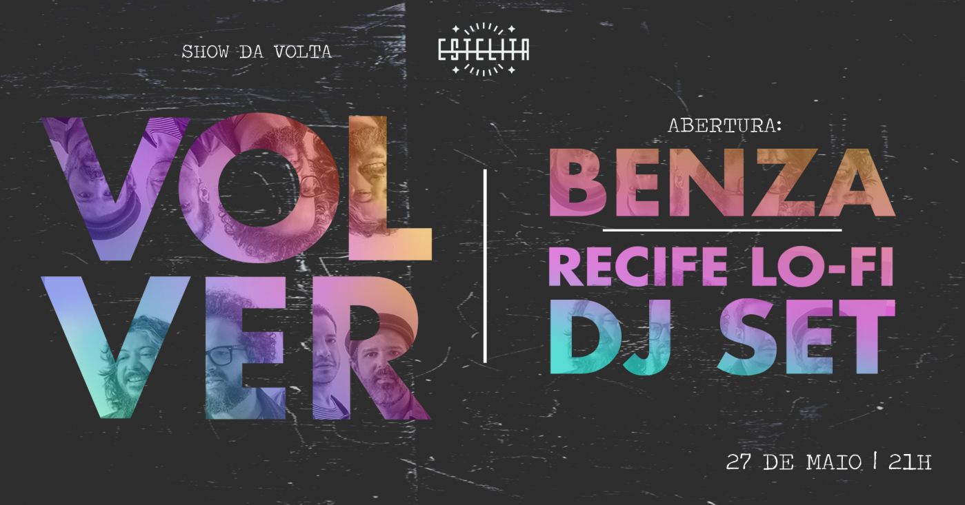VOLVER | Show da Volta | Estelita em Recife - Sympla