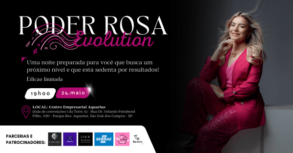 6° Encontro - Poder Rosa Evolution em São José dos Campos - Sympla
