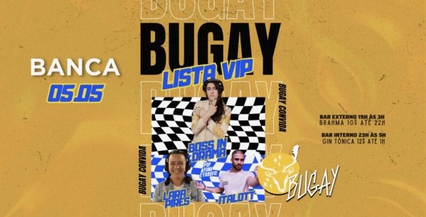 BUGAY CONVIDA BOSS IN DRAMA em Uberlândia - Sympla