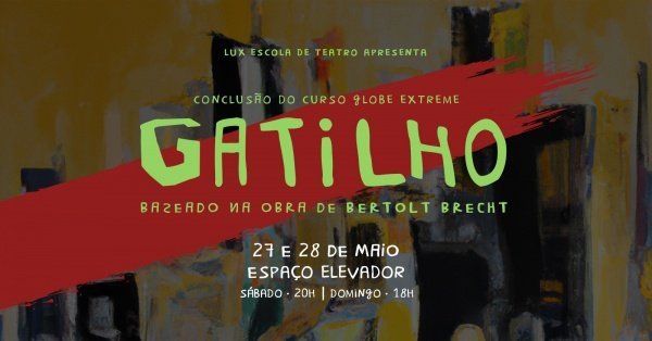 Gatilho - Conclusão do Curso Globe Extreme em São Paulo - Sympla