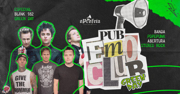 Pub Emo Club Especial Blink 182 e Green Day + Stereo Rock em Mogi Guaçu ...