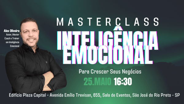 MASTERCLASS Inteligência Emocional para Aumentar Negócios em São José do Rio Preto - Sympla