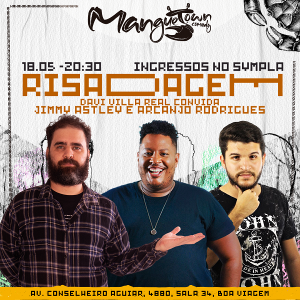 RISADAGEM - Davi Villa Real convida Jimmy Astley e Arcanjo Rodrigues em ...