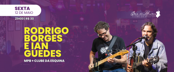 Rodrigo Borges e Ian Guedes em Belo Horizonte - Sympla