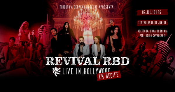 Revival RBD Live Hollywood em Recife em Recife - Sympla