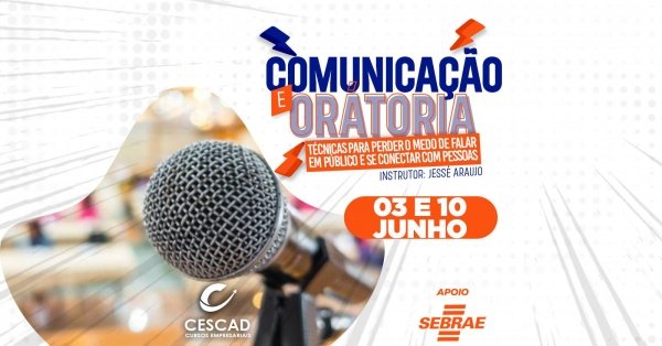 CURSO (PRESENCIAL) COMUNICAÇÃO E ORATÓRIA TÉCNICAS PARA PERDER O MEDO ...