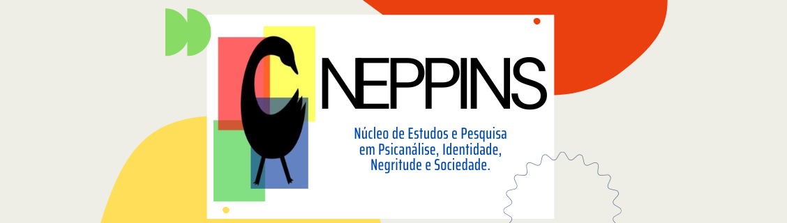 Núcleo de Estudos e Pesquisa em Psicanálise, Identidade, Negritude e ...