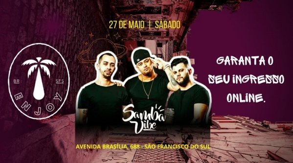 ENJOY | SAMBA VIBE em São Francisco do Sul - Sympla