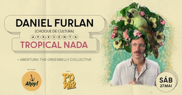 SÁBADO: Daniel Furlan apresenta: TROPICAL NADA no Ahoy! Tavern Club em ...