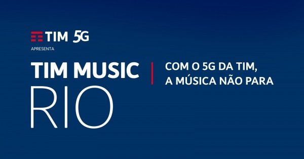TIM MUSIC RIO - 21/05/2023 em Rio de Janeiro - Sympla