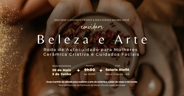 Beleza e Arte - Roda de Autocuidado para Mulheres em Maraú - Sympla