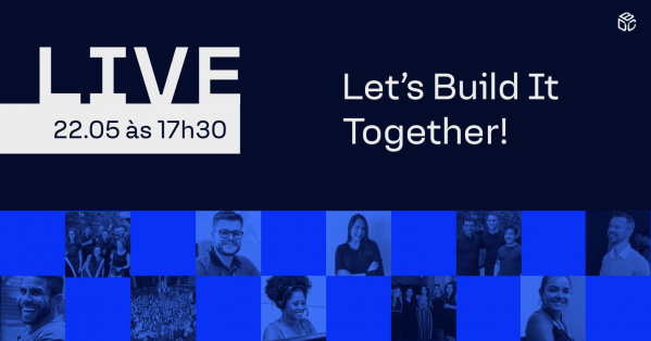 LIVE - Let's Build It Together! - online - Sympla